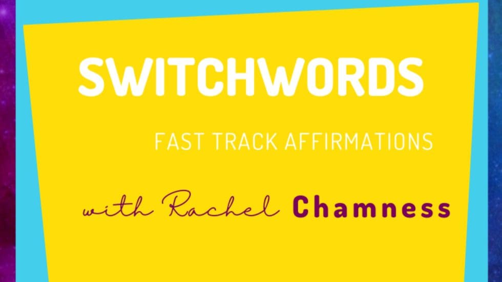 Supercharge your Affirmations with Switchwords | Sound Waves Heal
