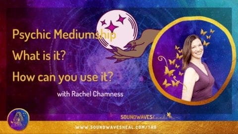 What is a Psychic Medium? | Sound Waves Heal