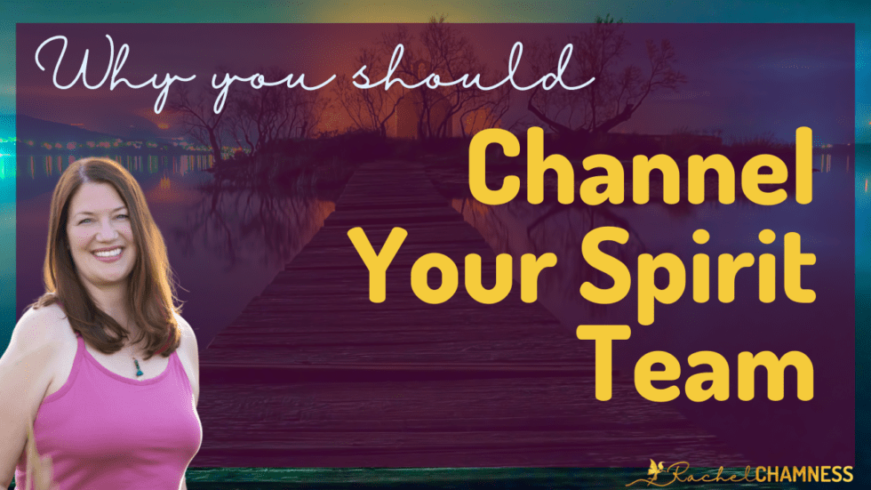 Why you Should Channel your Spirit Team | Sound Waves Heal